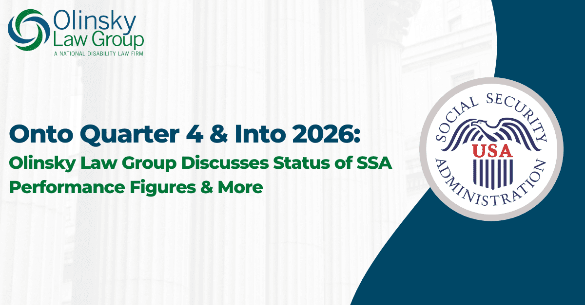 Onto Quarter 4 and into 2026: Olinsky Law Group Discusses Status of SSA ...